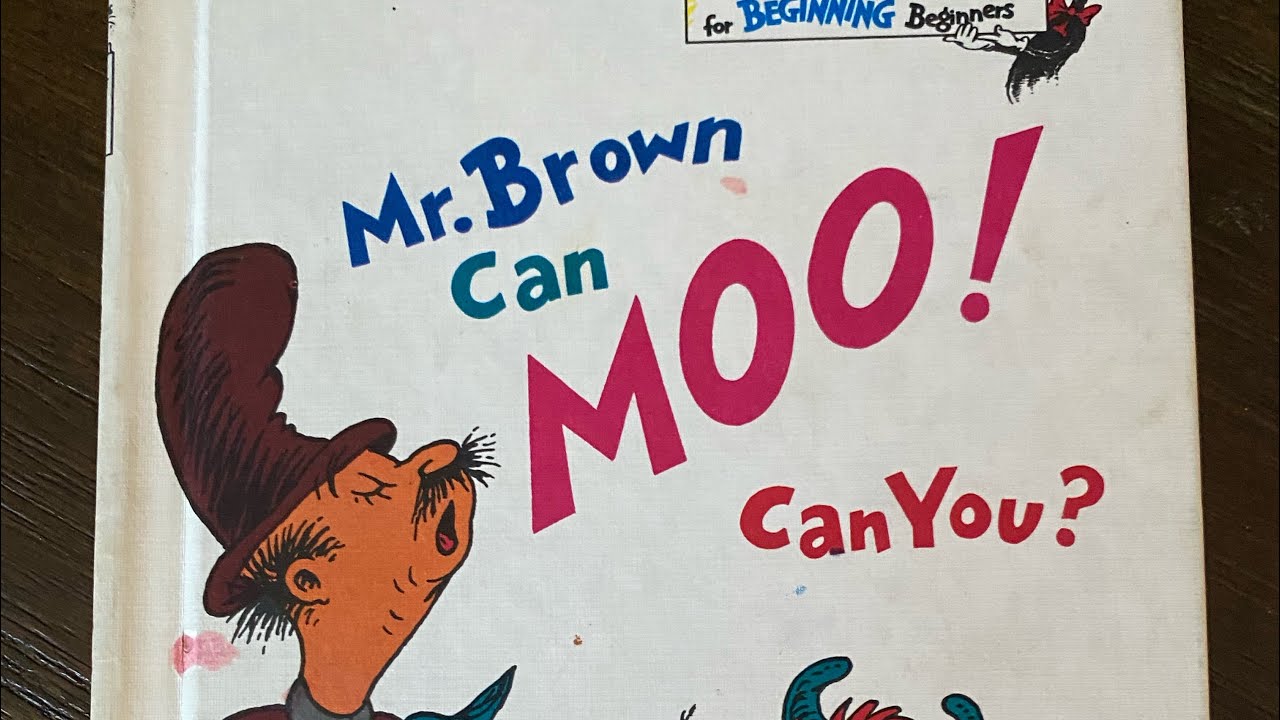 Mr. Brown Can Moo! Can You? by Dr. Seuss (Book of Wonderful Noises ...