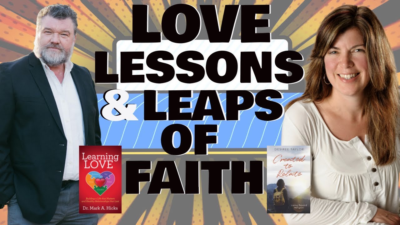 Love Lessons & Leaps Of Faith - YouTube