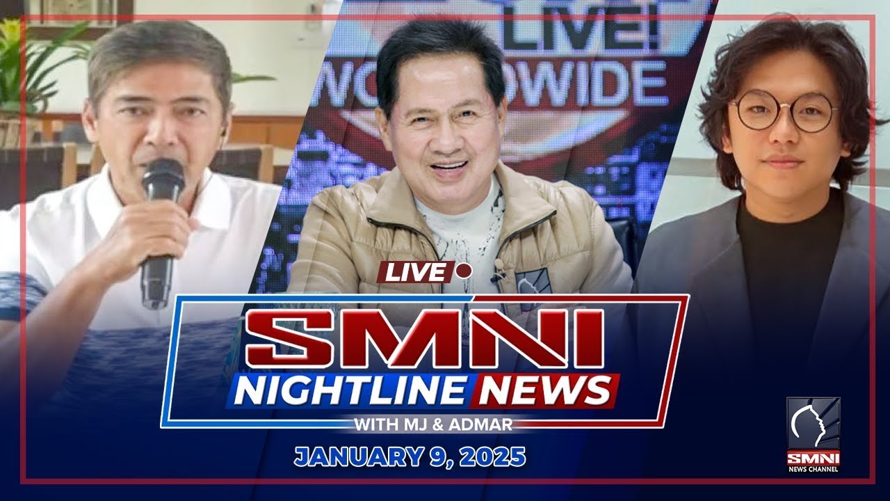 LIVE: SMNI Nightline News with Admar Vilando & MJ Mondejar | January 9 ...