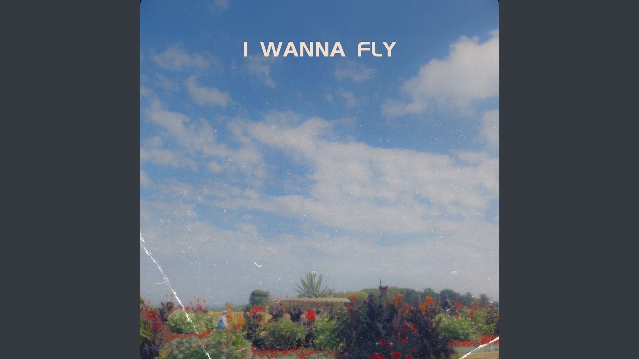 I Wanna Fly - YouTube