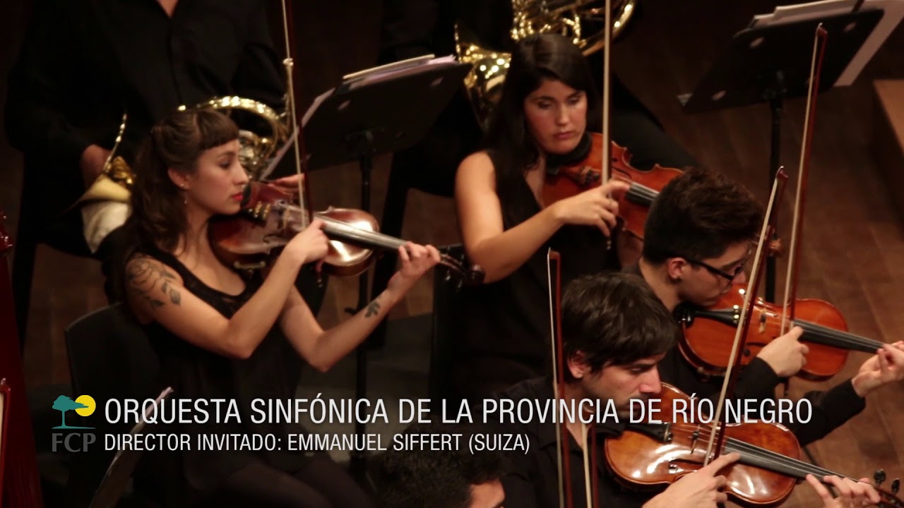 FRAGMENTOS ORQUESTA SINFÓNICA DE RÍO NEGRO JUNTO A EMMANUEL SIFFERT Y ...