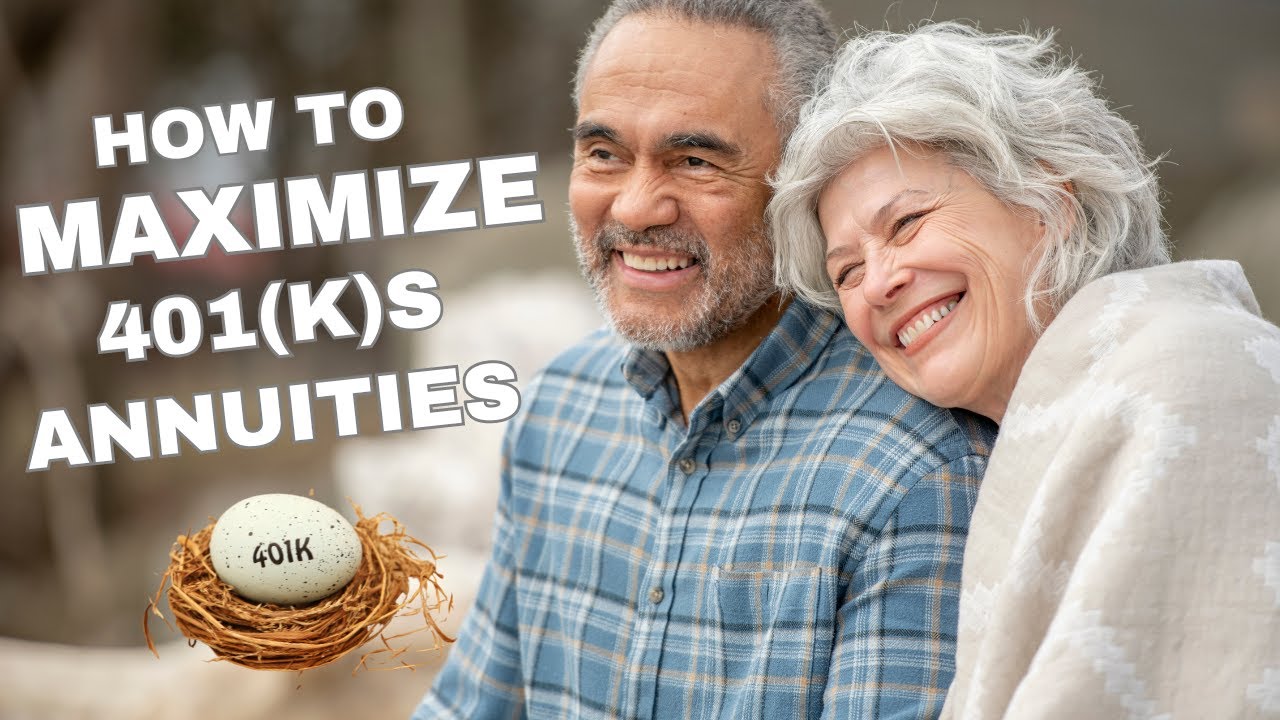 Maximize Your 401k and Annuity Accounts - YouTube