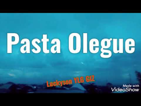 Olegue - Pasta ( official video cover ) by Luckyson Ylg Giz