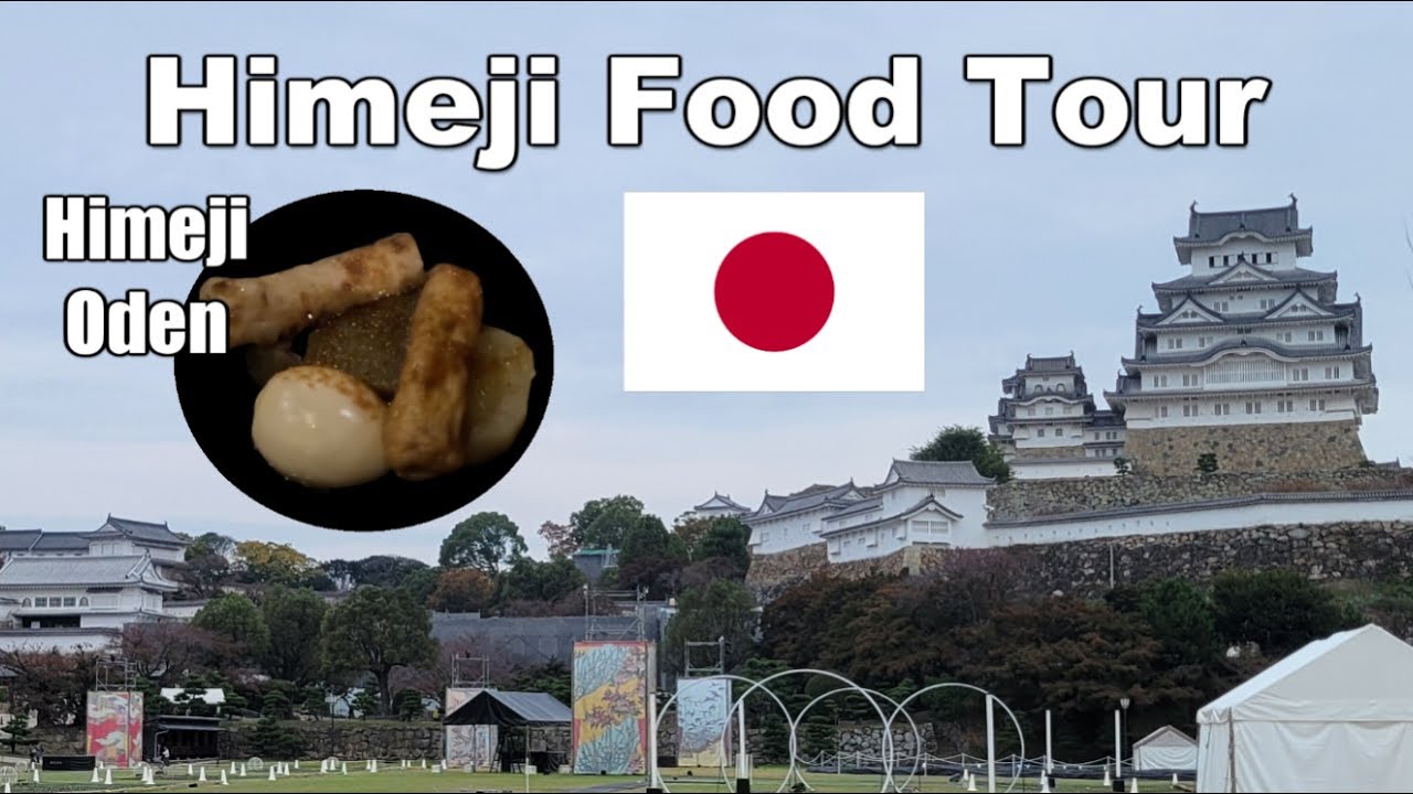 48 Hours Eating Himeji Specialty Foods + Japan's #1 Castle - YouTube