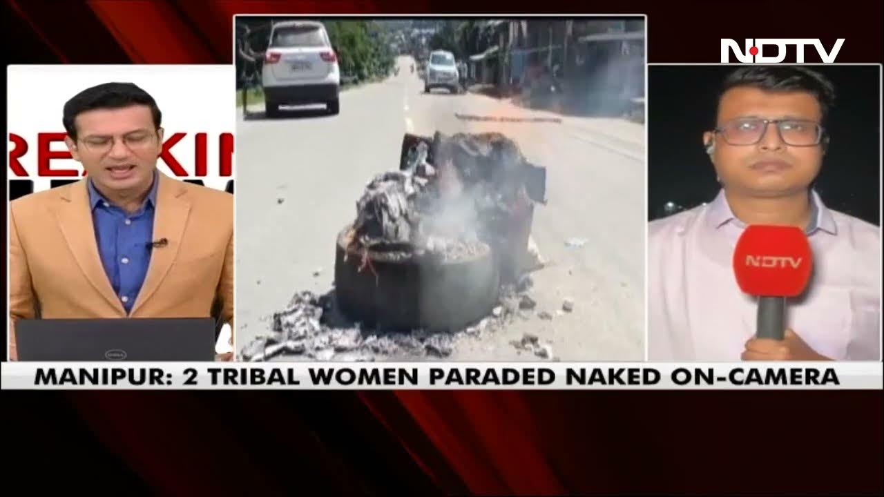 In Manipur Horror, 2 Women Paraded Naked On Camera, Allegedly Gang-Raped | Breaking Views - YouTube