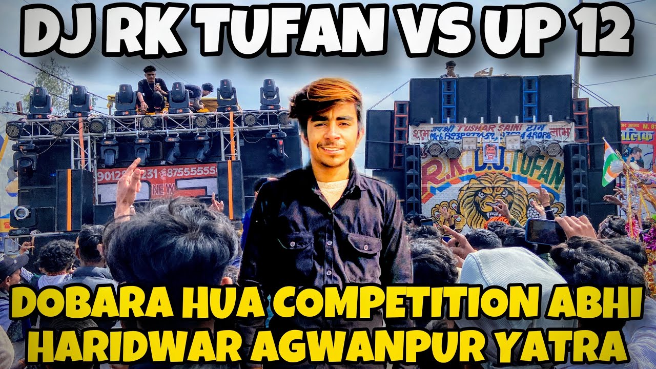 DJ RK TUFAN VS DJ UP12 FULL COMPETITION DOBARA FIR SE 12 VS 18 BASS IN ...