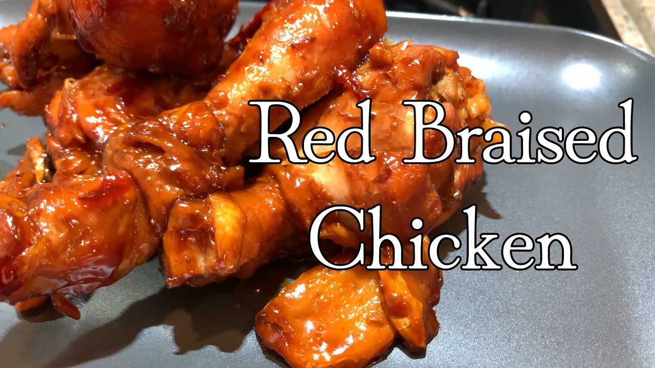 Sus Red Braised Chicken - YouTube