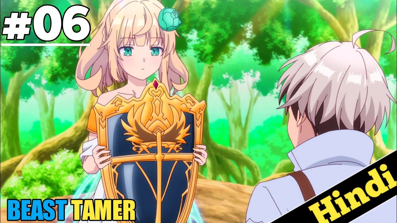 Beast Tamer Episode 6 Explained in Hindi | Oreki Mv | new 2022 anime ...