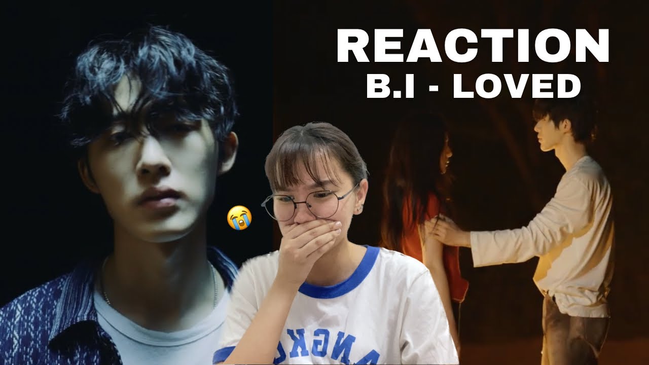 B.I (비아이) ‘Loved’ Official MV REACTION!! - YouTube