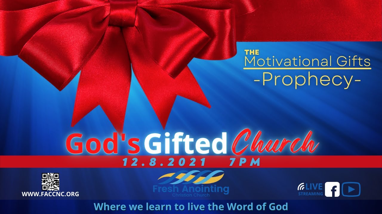 God's Gifted Church - The Motivational Gift of Prophecy - YouTube