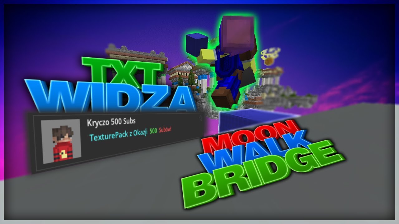 ROBIĘ MOONWALK BRIDGE NA TEXTUREPACKU WIDZA! - YouTube