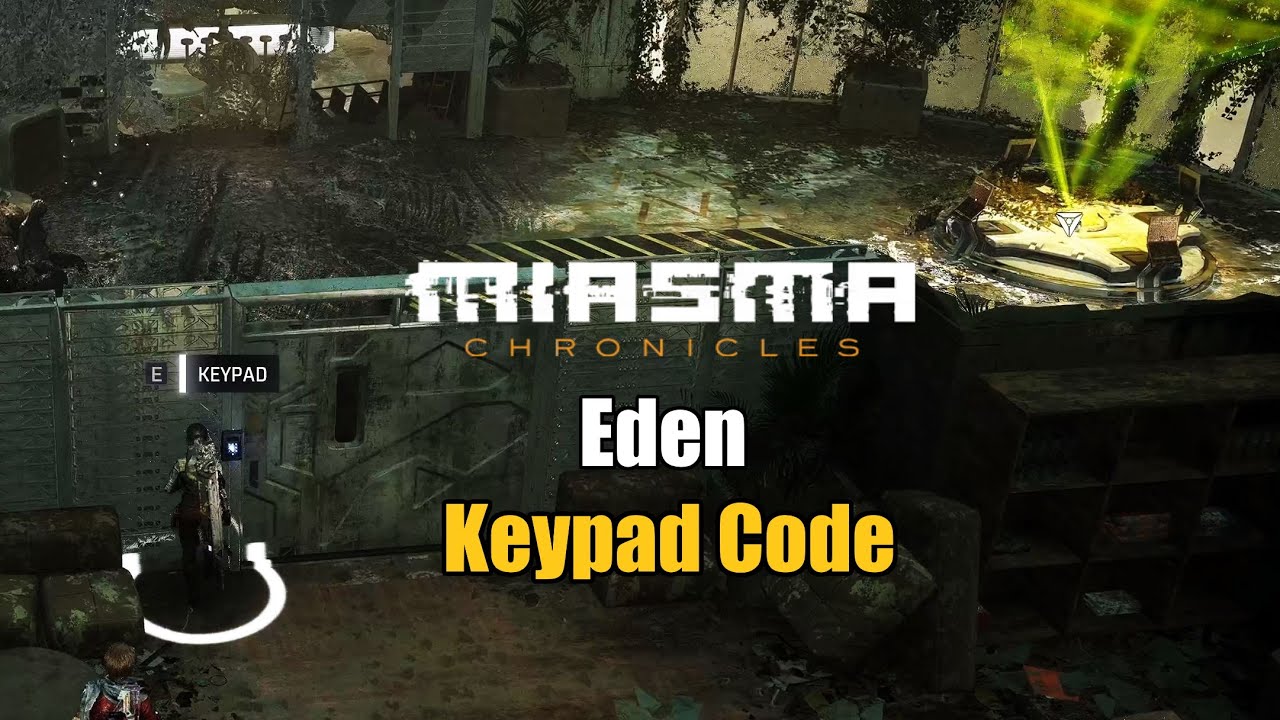 Miasma Chronicles - Eden Keypad Code - YouTube