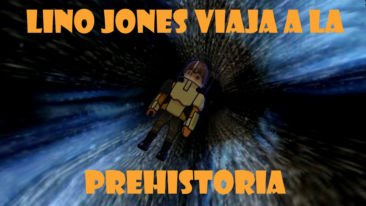 lino jones viaja a la #prehistoria - YouTube