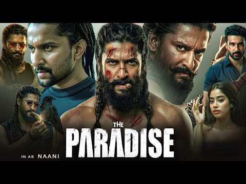 The Paradise (2026) Hindi Dubbed Full Movie | Nani & Janhvi Kapoor Action Thriller Full HD Movie
