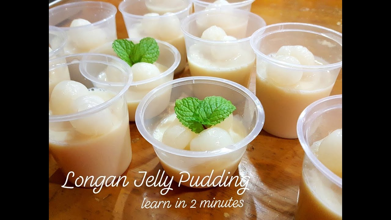 EASY LONGAN JELLY PUDDING | TAUFUFAH | 2 minit dah pandai masak | sedap ...