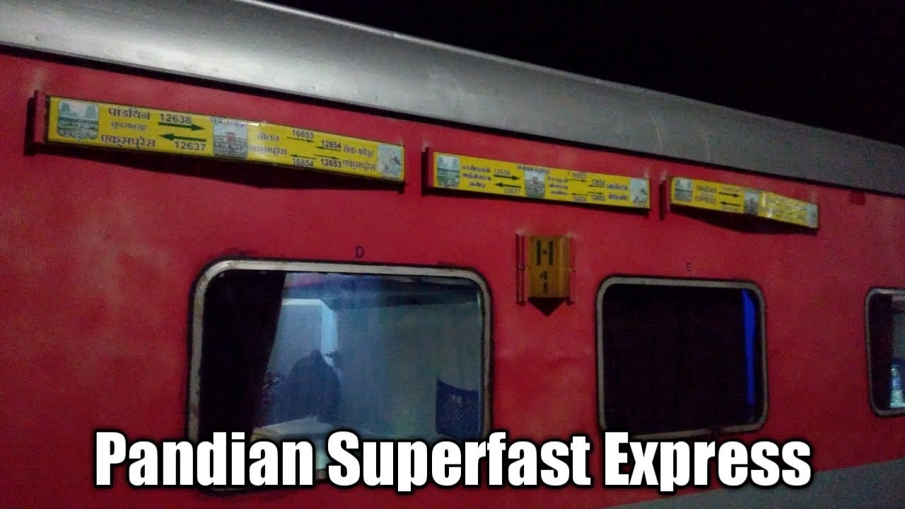 PANDIAN EXPRESS with MODERN LHB COACHES | 12638 DEPARTS FROM AMBATHURAI ...