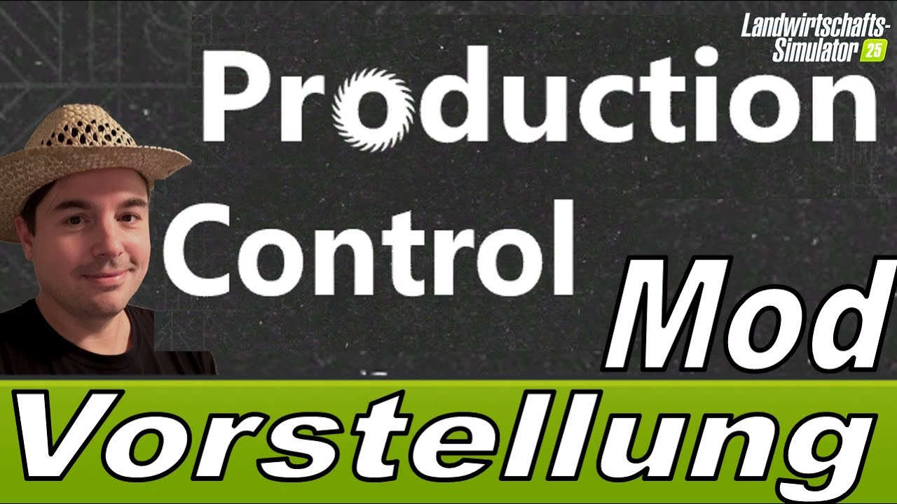 LS25 Mod Vorstellung Schnell und einfach Produktionen beschleunigen mit ...