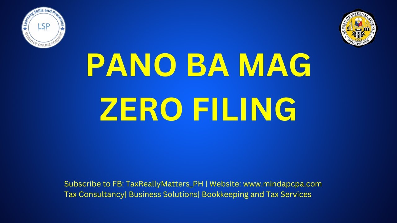 2024 |PAANO BA ANG ZERO FILING - YouTube