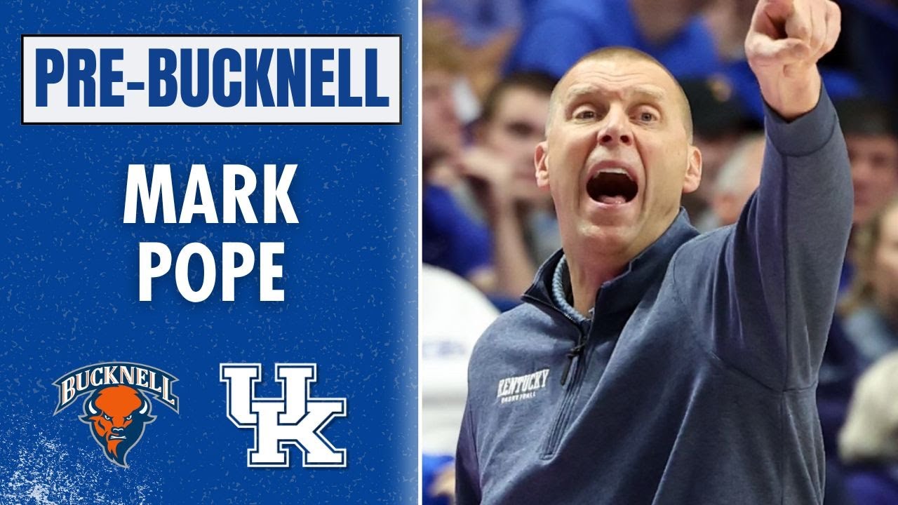 Mark Pope pre-Bucknell press conference | Kentucky MBB - YouTube
