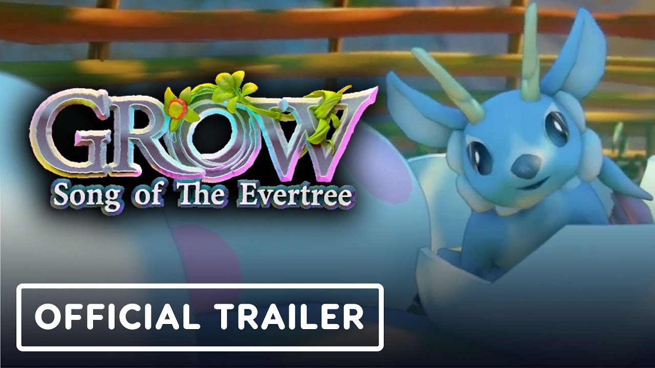 Grow: Song of the Evertree - Official Launch Trailer - YouTube