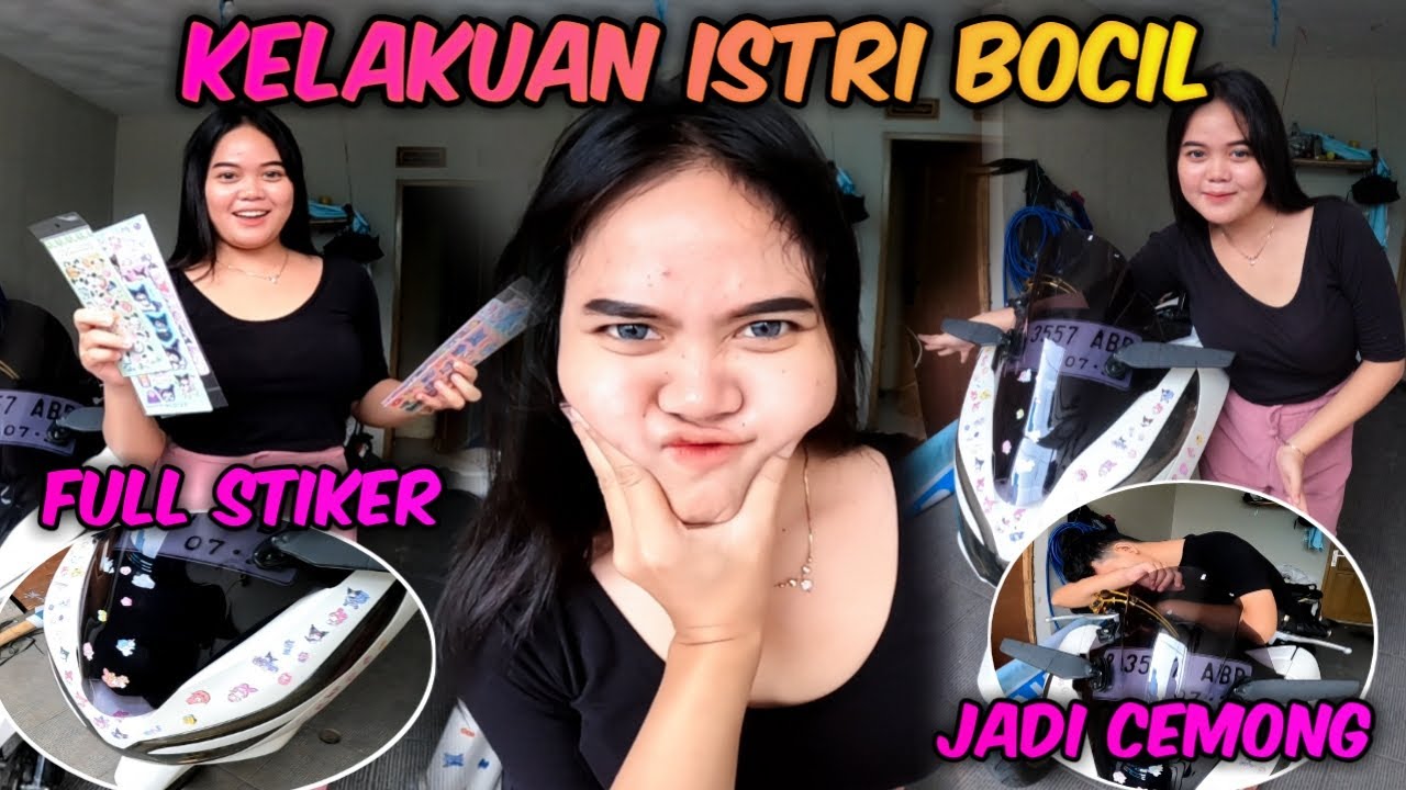 KELAKUAN ISTRI BOCIL‼️MOTOR DI TEMPELIN STIKER BANYAK BANGET😡|Rian hrb ...