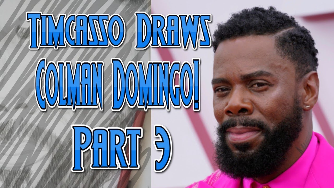 Drawing Colman Domingo Part 3 - YouTube