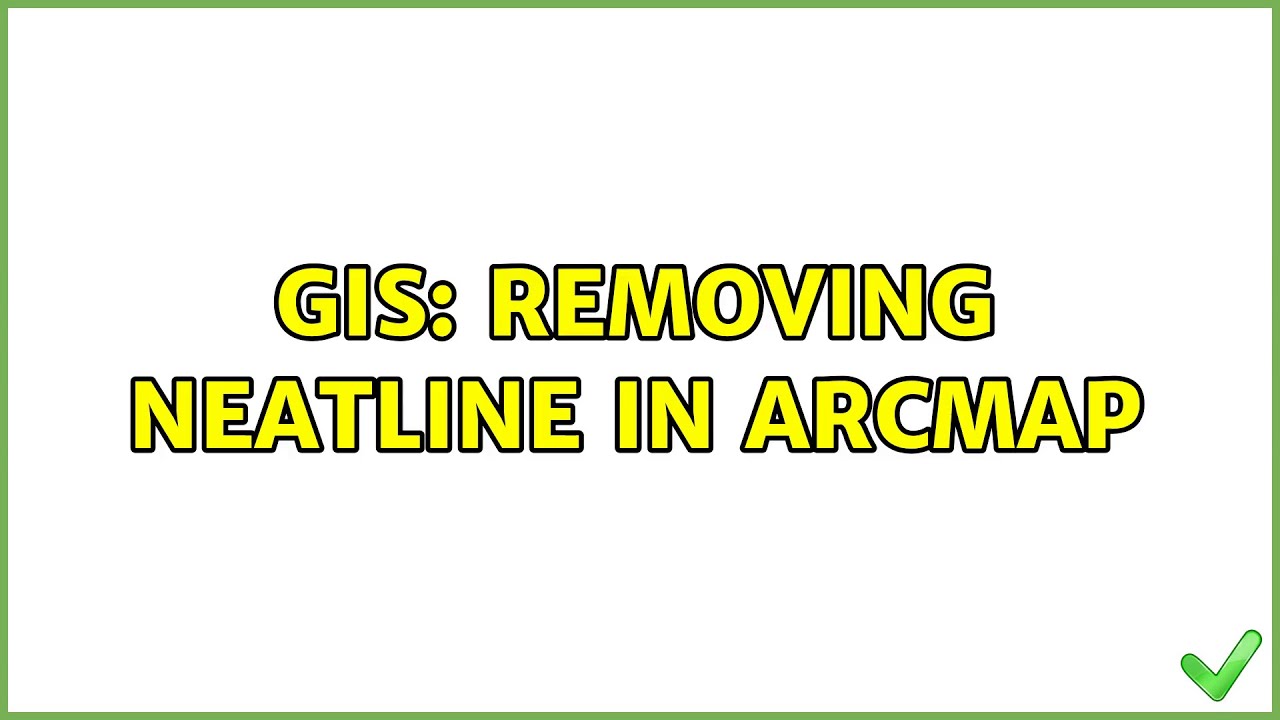 GIS: Removing neatline in ArcMap (2 Solutions!!) - YouTube