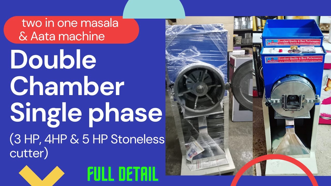 Double Chamber Single phase Stone less cutter 2 in 1 masala & Aata ...