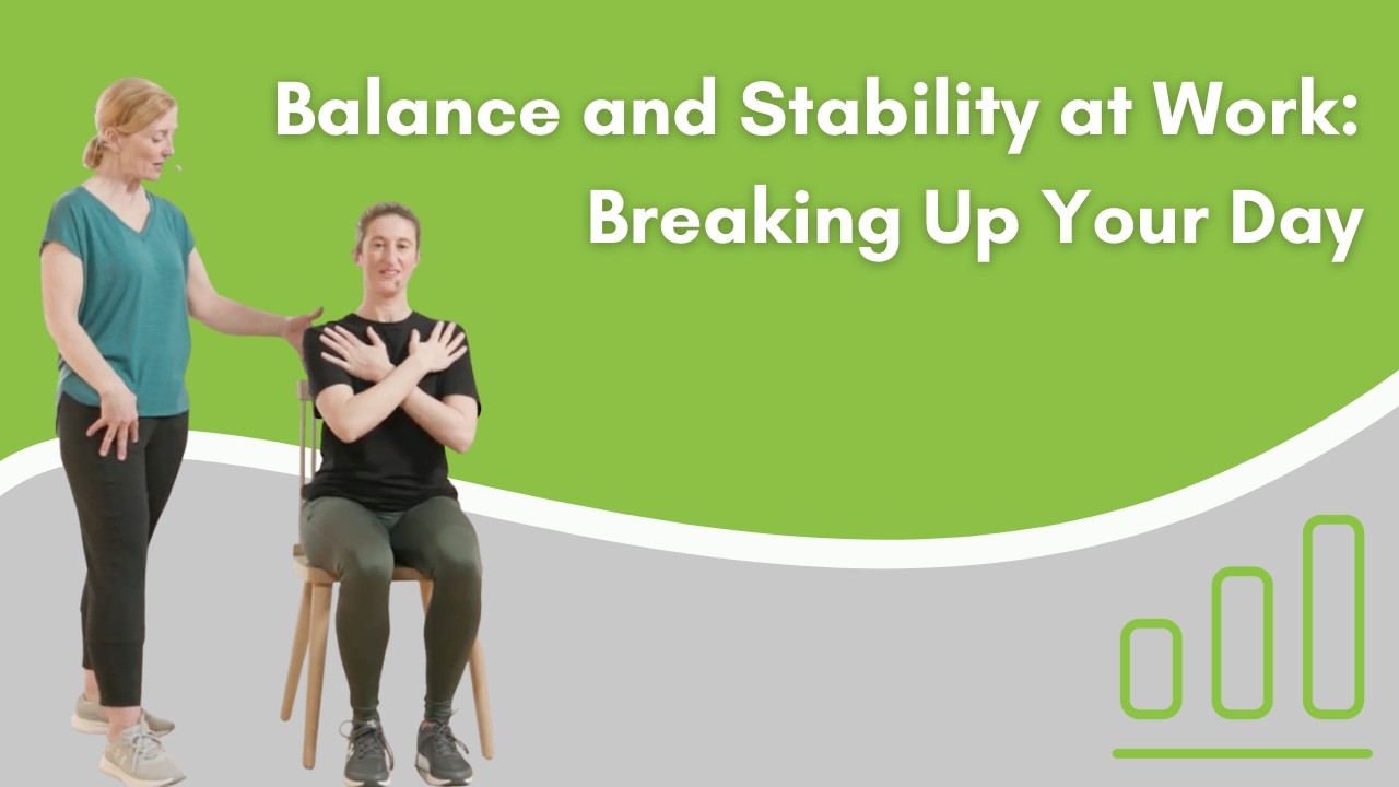Balance and Stability at Work: Breaking Up Your Day - YouTube