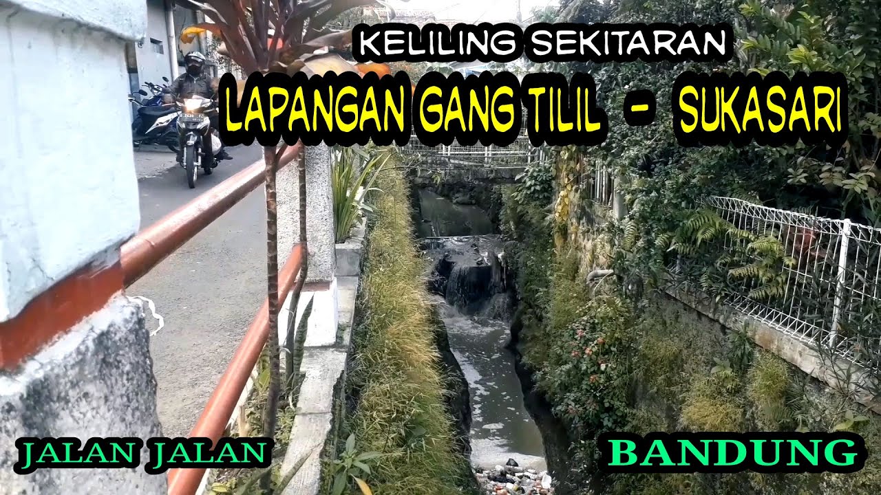 Jalan jalan | keliling sekitaran lapangan gang tilil - sukasari ...