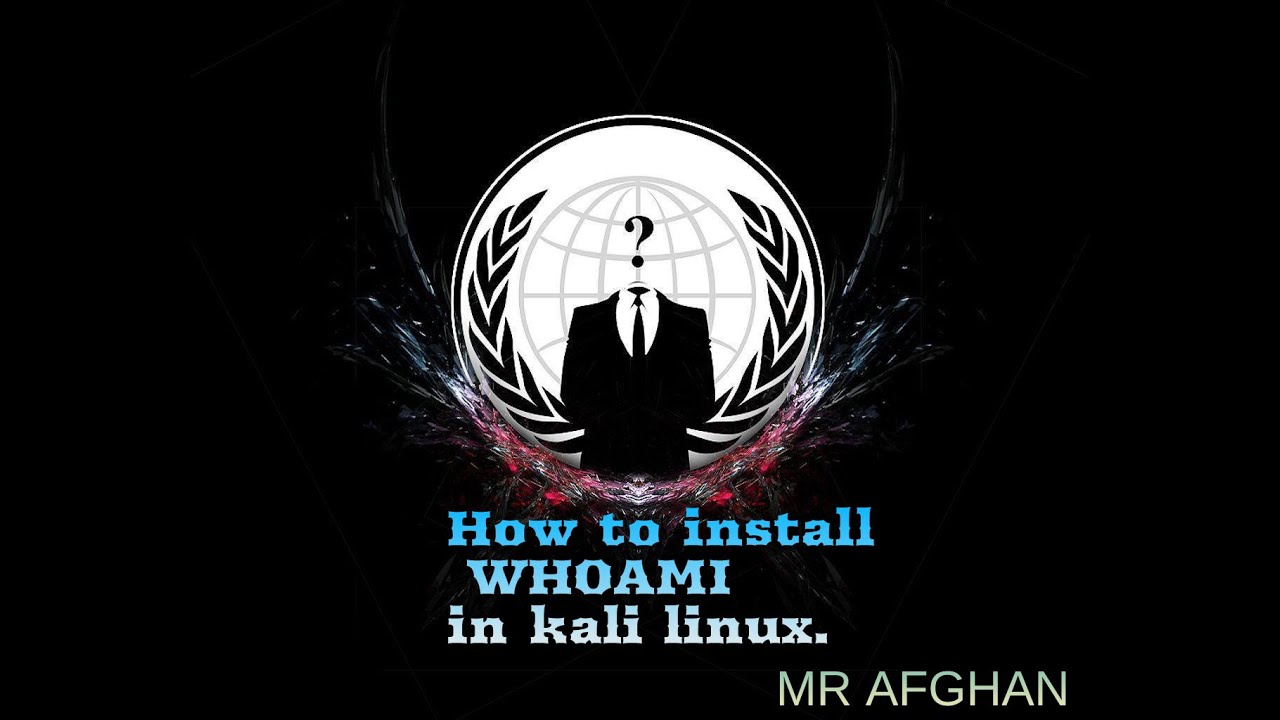 How to install WHOAMI in kali linux! - YouTube