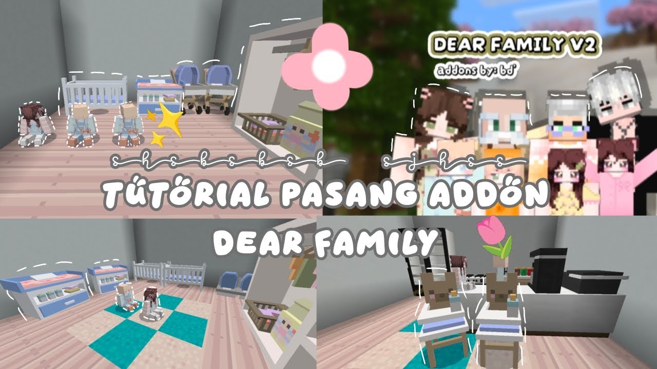 Tutorial Pasang Addon Dear Family! 🌷} Tutorial On Installing The Family ...