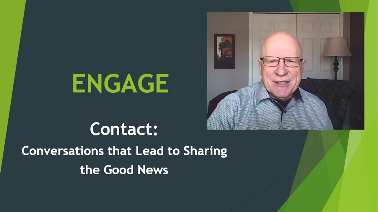 Engage 3 Conversations that Lead to Sharing the Good News - YouTube