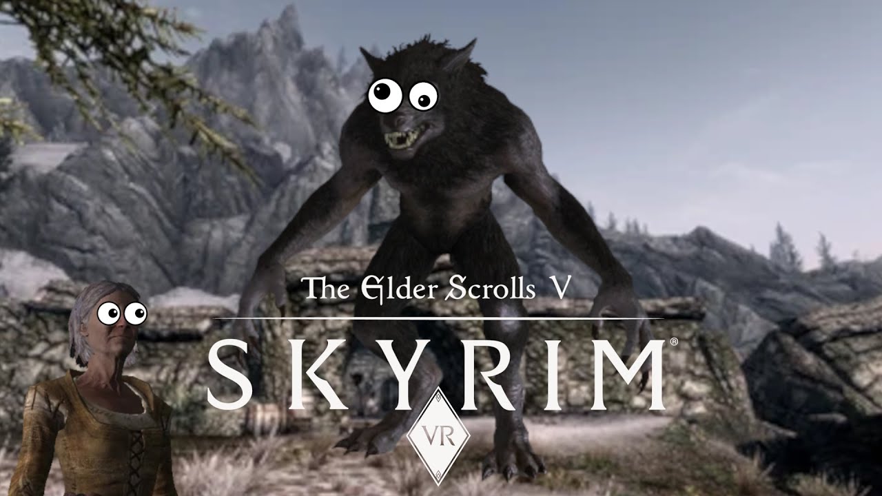 This Werewolf Transformation is AWFUL! - Skyrim VR #1 - YouTube