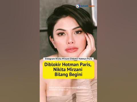 Diblokir Hotman Paris, Nikita Mirzani Bilang Begini - YouTube