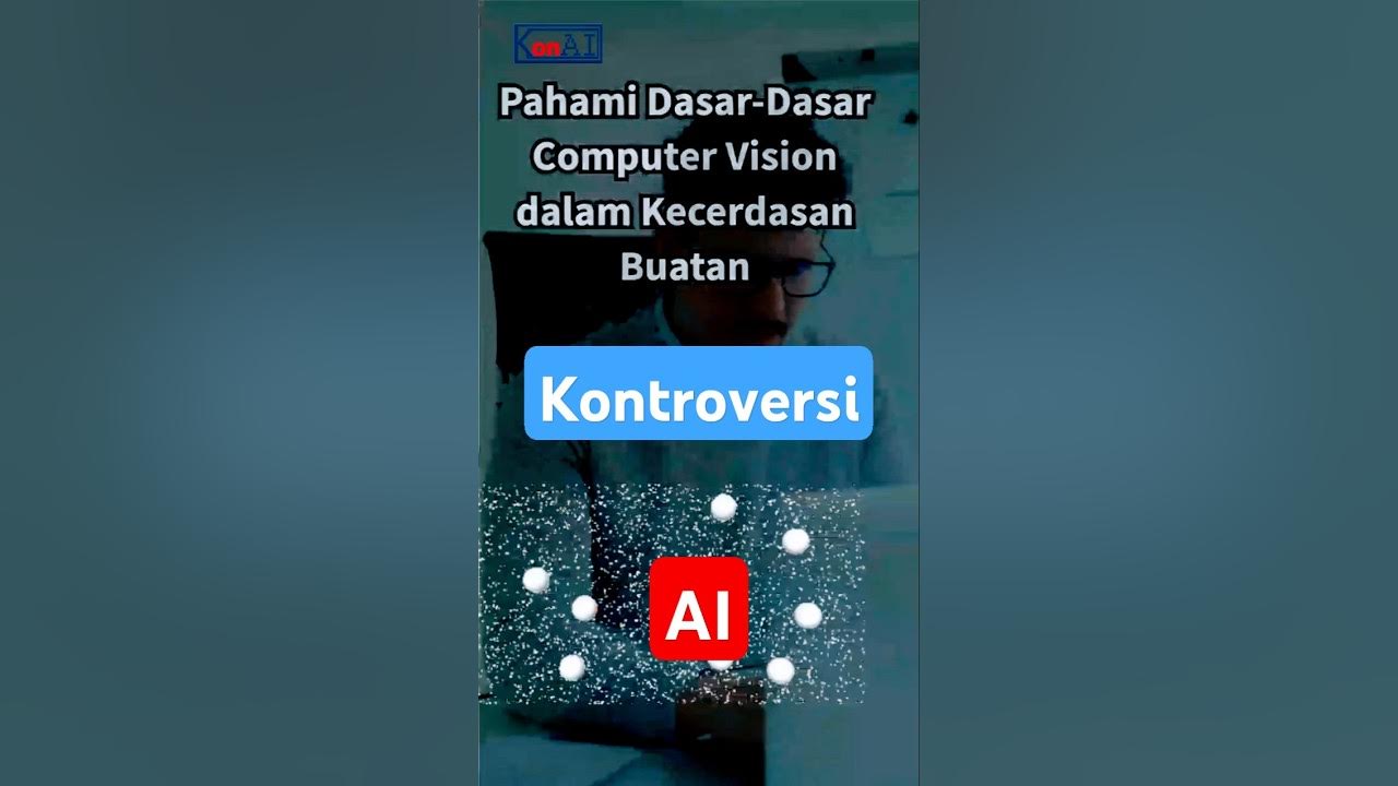 Computer Vision dalam Kecerdasan Buatan, Kontroversi AI #beritaterkini #beritater #ai #news ...