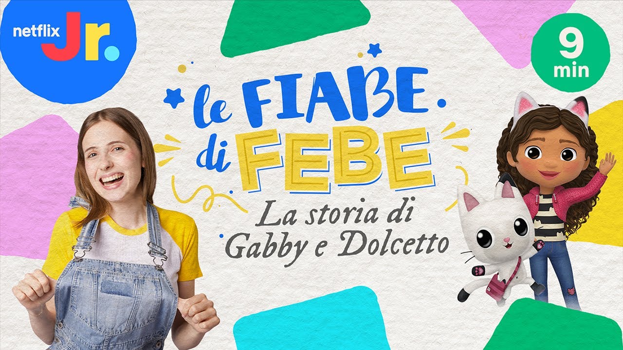 LE FIABE DI FEBE 🌈 GABBY HA IL SINGHIOZZO 🧁 Netflix Junior Italia - YouTube