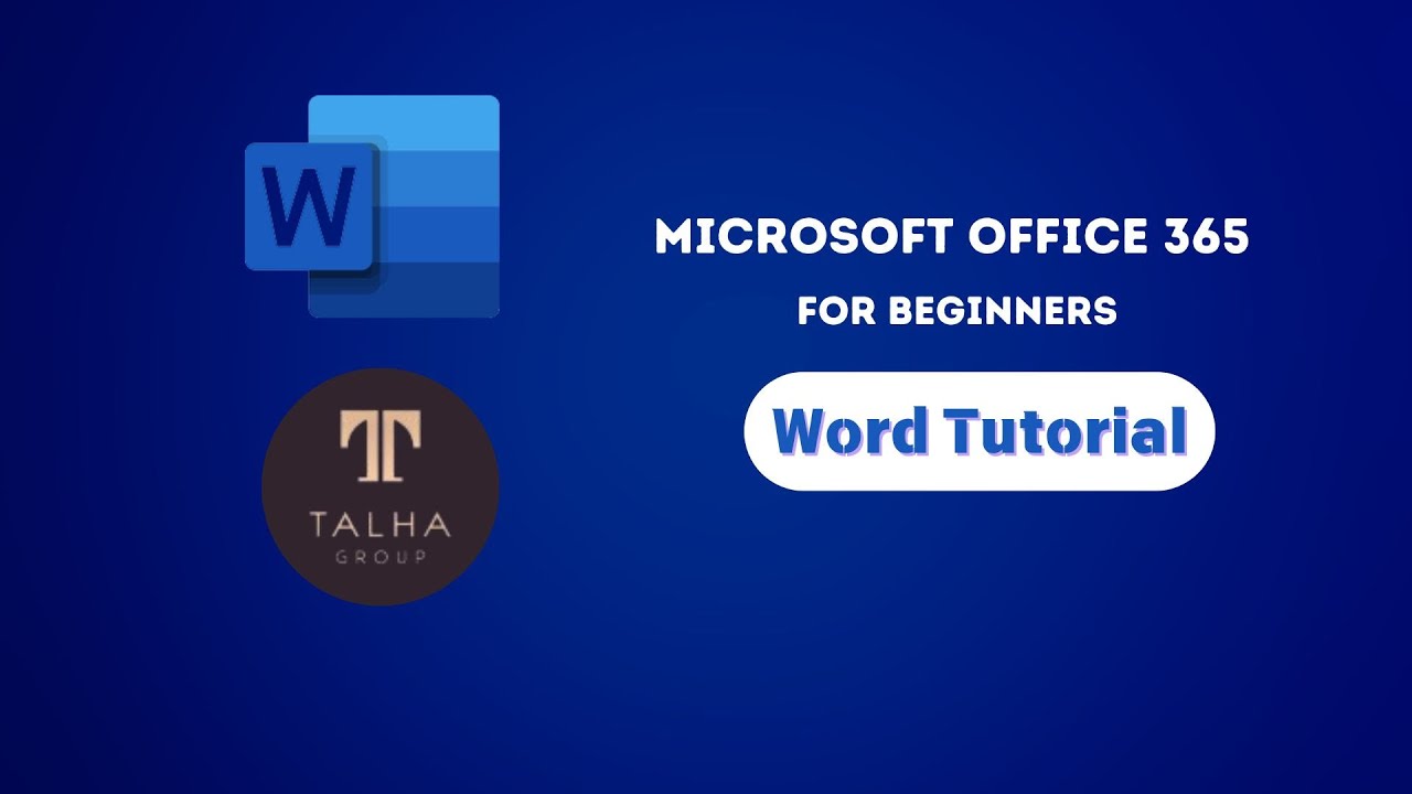 Microsoft 365 Word Tutorial for Beginners in || Talha Group || 2025 ...