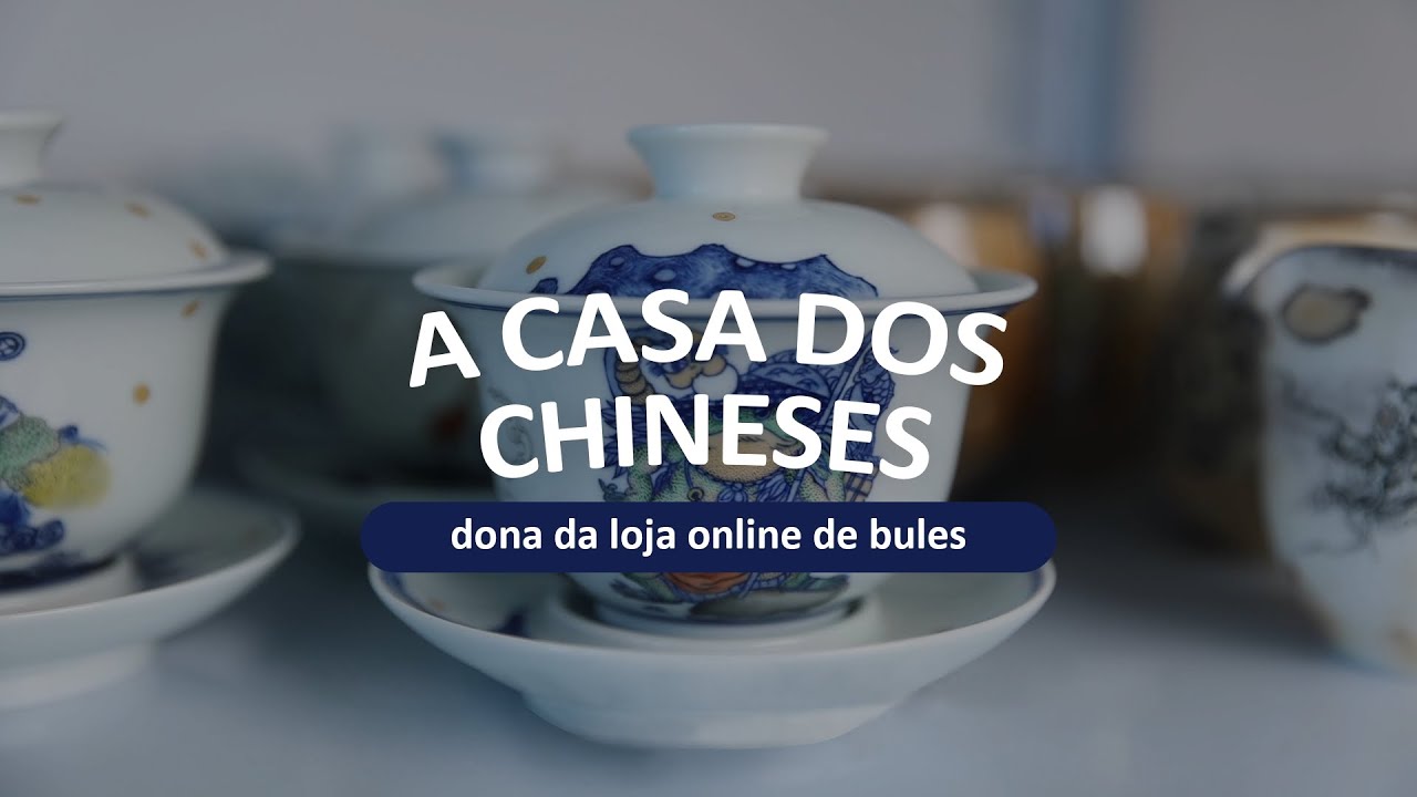 A CASA DOS CHINESES | Dona da Loja Online de Bules - YouTube