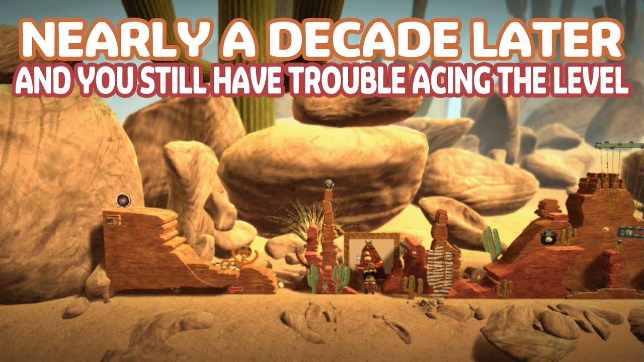 Nearly A Decade Later and You Still Have Trouble Acing the Level - LBP1 ...