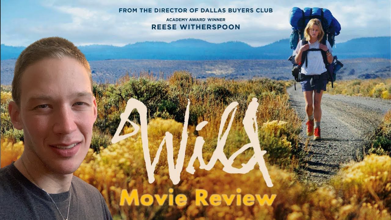 Wild movie review - YouTube