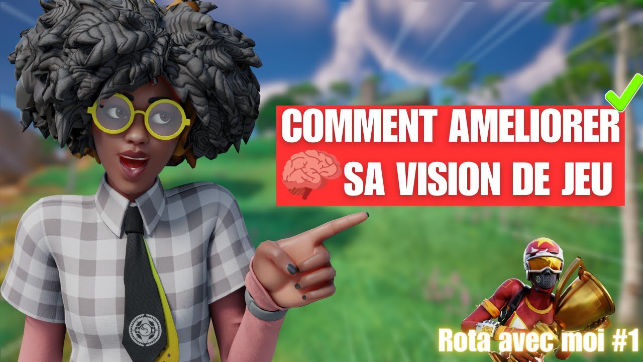 COMMENT AMELIORER SA VISION DE JEU (ROTA AVEC MOI #1) (ROAD TO PRO ...