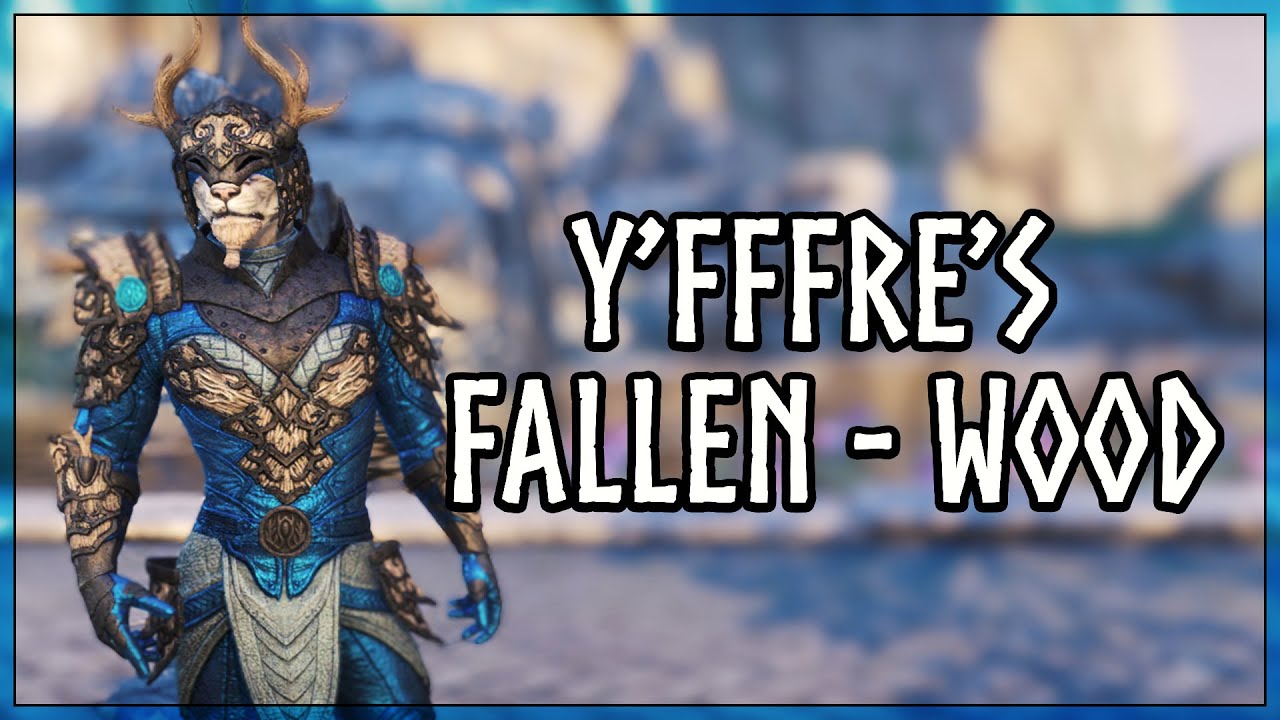 ESO Y'ffre's Fallen-Wood Style Guide - Gates of Oblivion Celebration ...