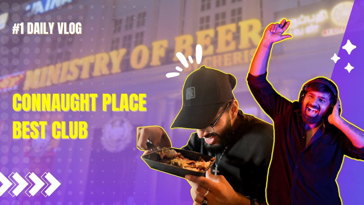 #1 Daily Vlog || best club in CP to party🍻||local club and bar ||top ...