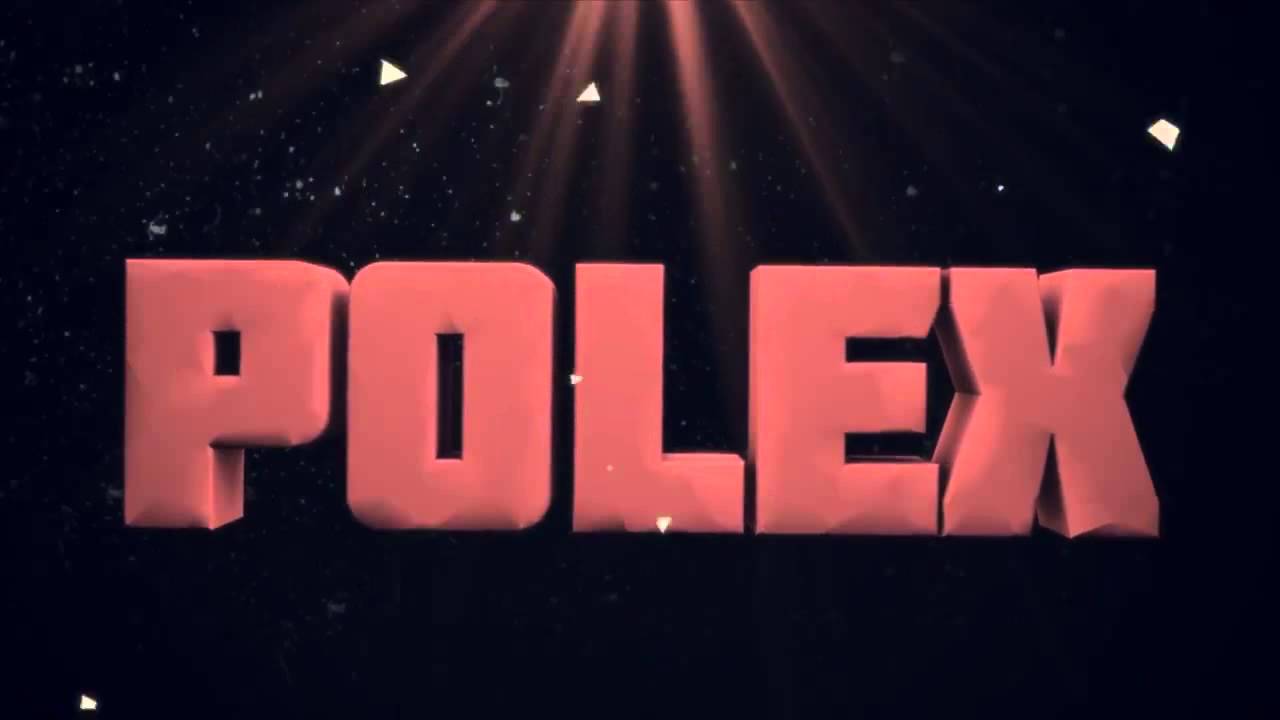 Intro Polex By SpectroDzn - YouTube
