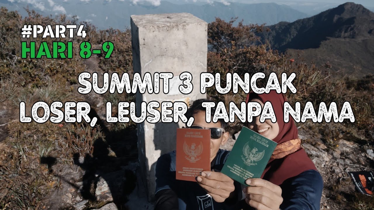PENDAKIAN GUNUNG LEUSER (part 4 of 5) - JALUR LAMA LINTAS JALUR BARU ...