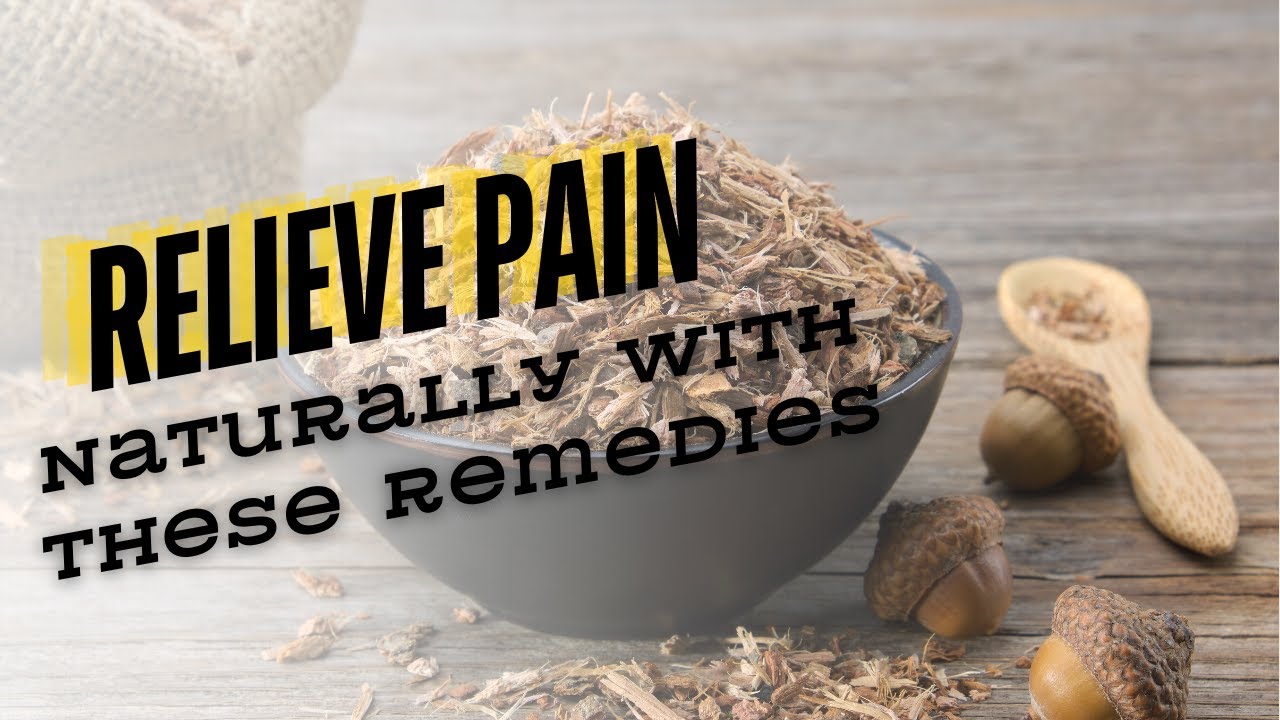 Relieve Pain Naturally: Proven Remedies for Fast & Lasting Relief - YouTube