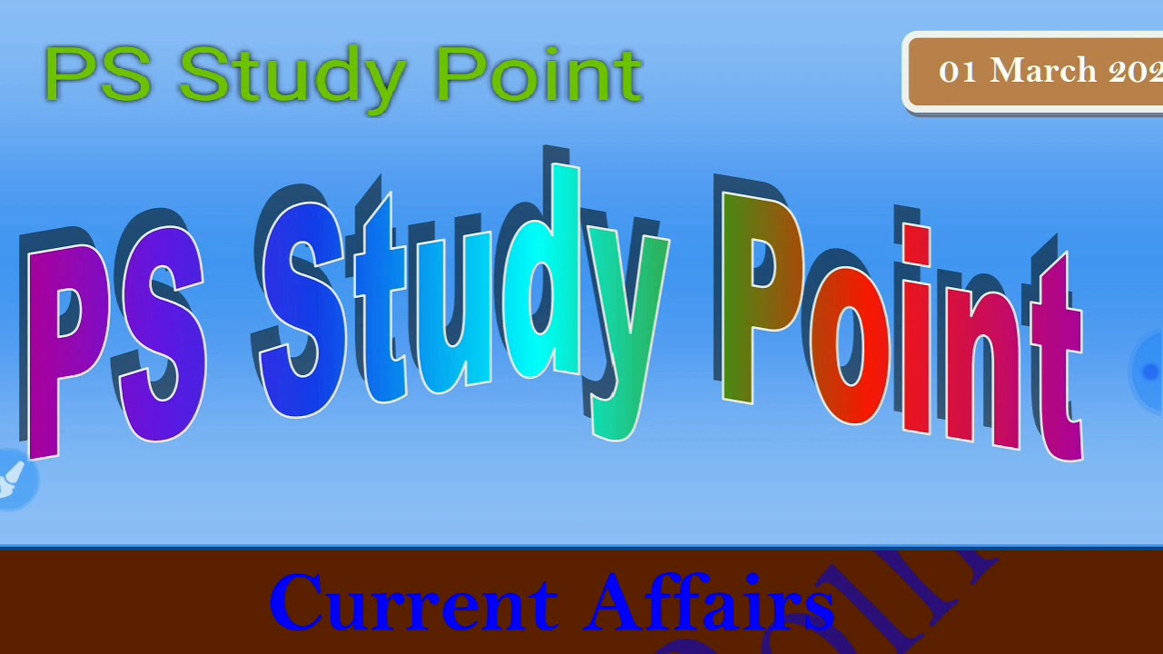 #PS STUDY POINT# 1 MARCH 2020 CURRENT Affair# - YouTube