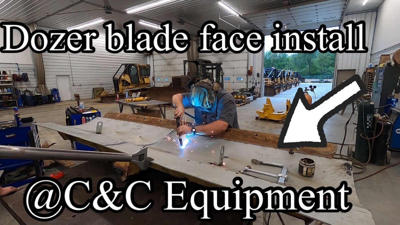 John Deere dozer blade face install @C_CEQUIPMENT reskin! - YouTube