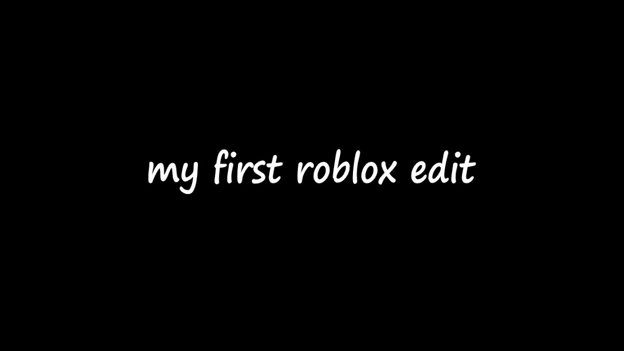 my roblox edit (fist roblox edit) - YouTube